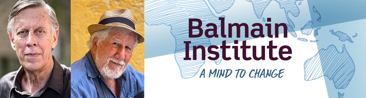 Bruce Spence and Marius Webb – Balmain Institute Inc.